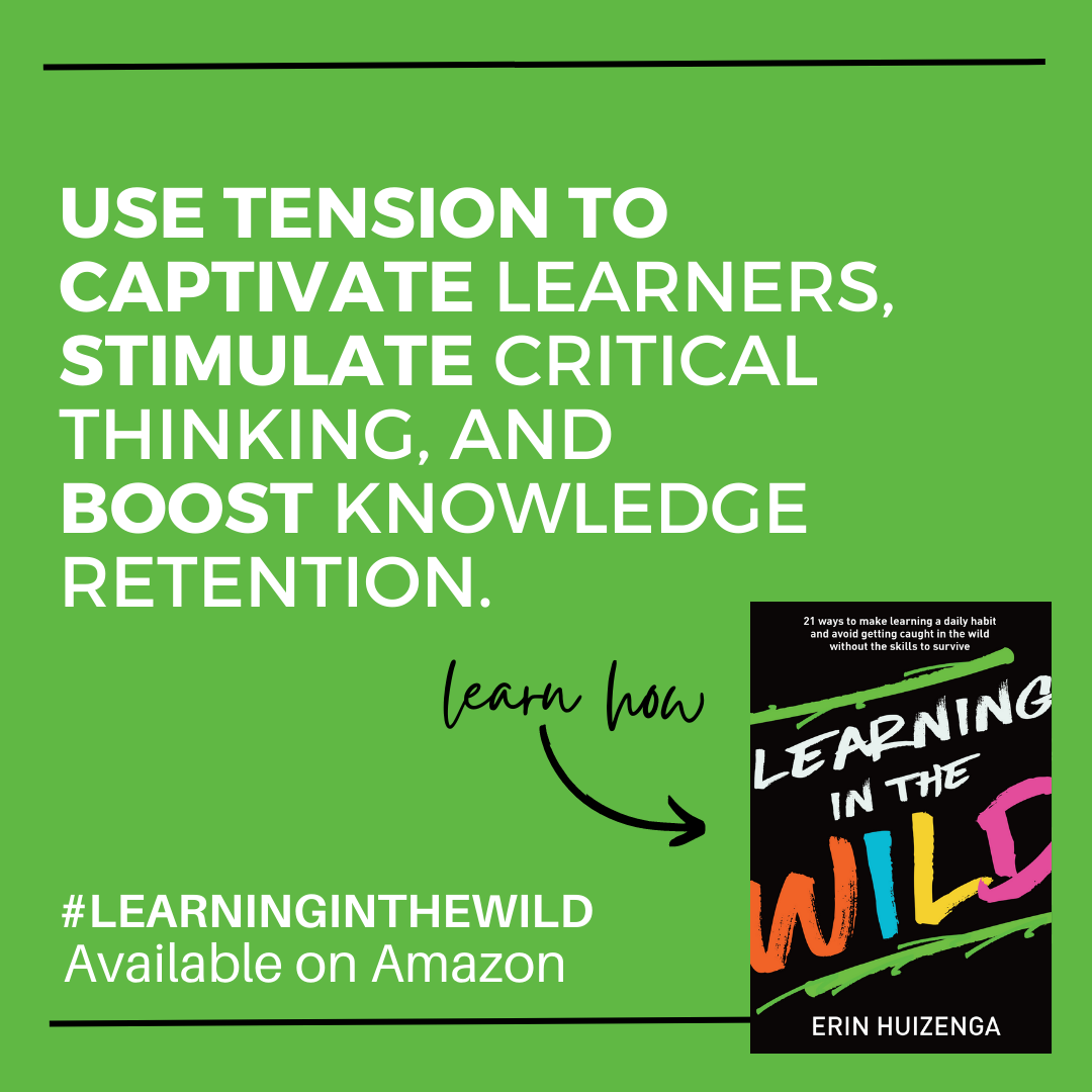 Getting Intentional About Creating Tension in Learning - Desklight Learning
